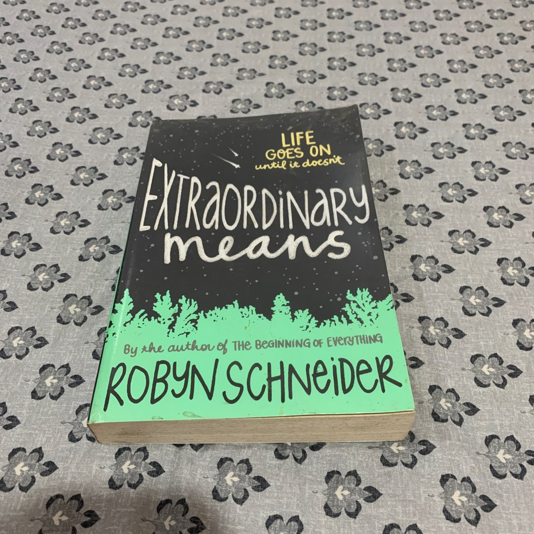 Extraordinary Means Robyn Schneider, Hobbies & Toys, Books & Magazines ...