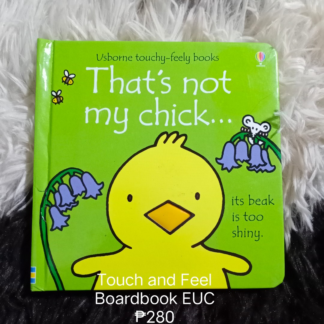 Usborne Touchy Feely Books That's not my Chick..its beak is too Shiny ...