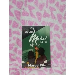Eh Kasi Mahal Ko Pa by Marco Pile, Hobbies & Toys, Books & Magazines ...