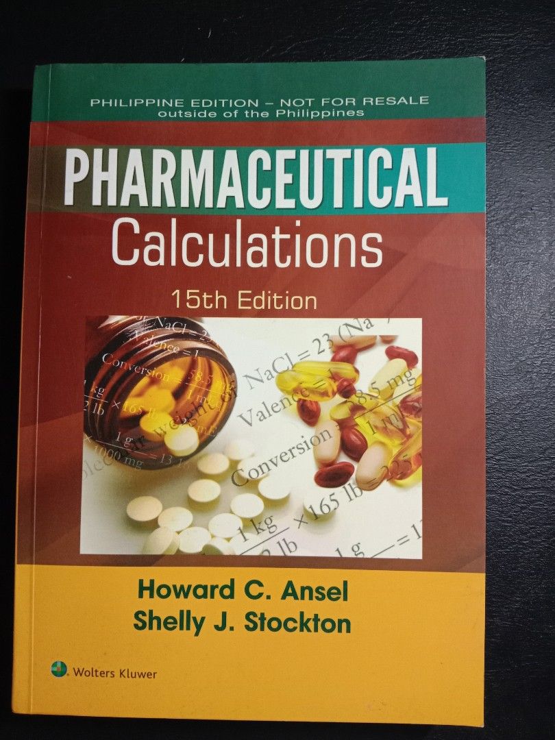 Pharmacy Book Pharmaceutical Calculations 15th Edition Ansel and ...