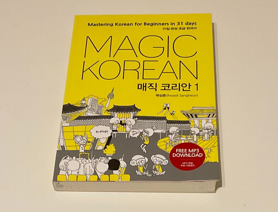 Korean Textbook - MAGIC KOREAN: Mastering Korean for Beginners in 31 ...