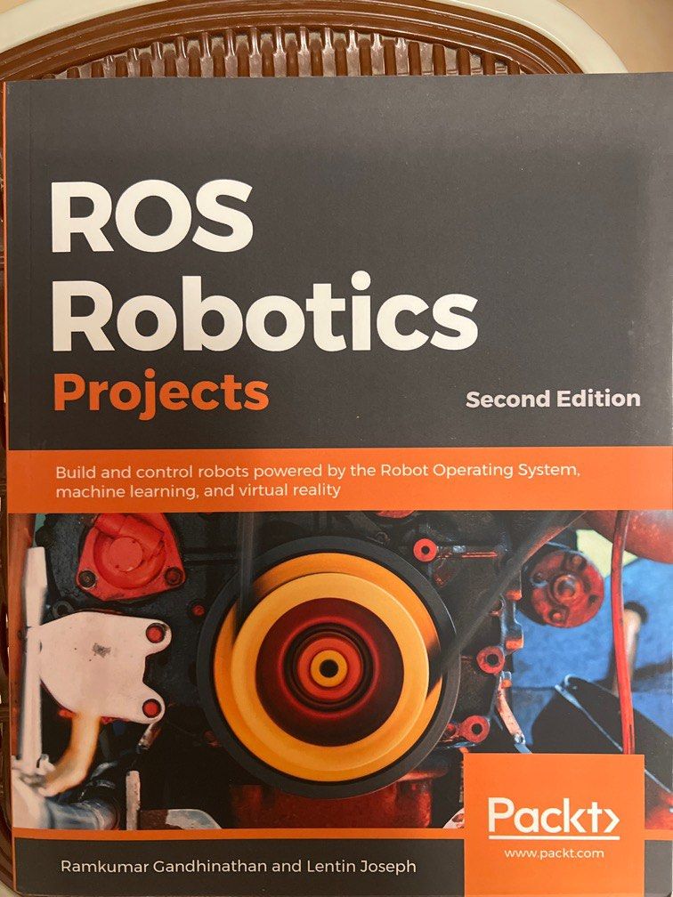 Ros robotics projects build and control robots powered by the robot operating system, machine ...