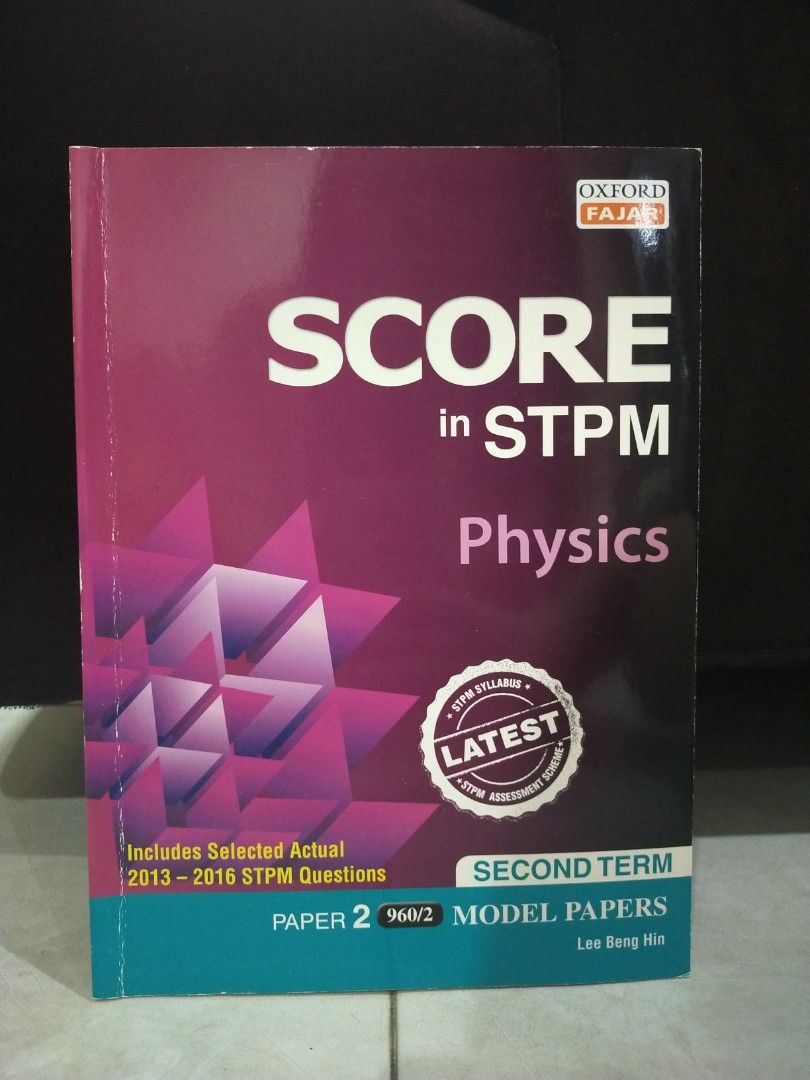 Score in STPM Physics 2nd Term, Hobbies & Toys, Books & Magazines ...