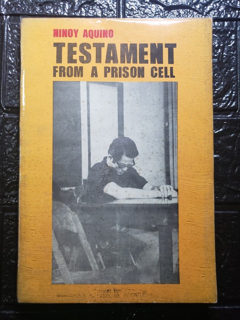 RARE FIRST EDITION 1984 Ninoy Aquino TESTAMENT FROM A PRISON CELL ...