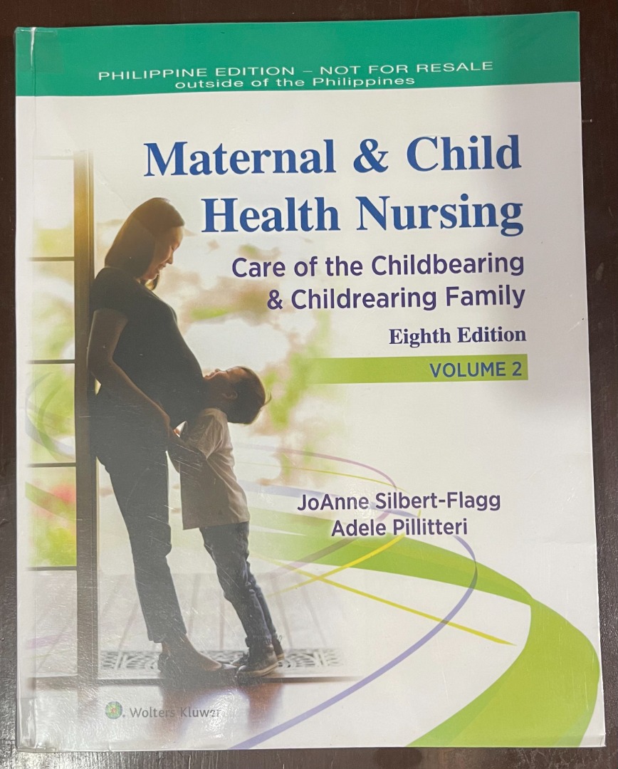 Maternal & Child Health Nursing (8th Edition) Volume 2 by JoAnne ...
