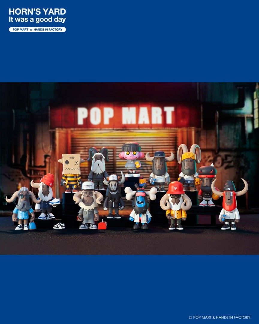 [POPMART NEW!] POPMART X HANDS IN FACTORY HORN'S YARD: IT WAS A GOOD ...