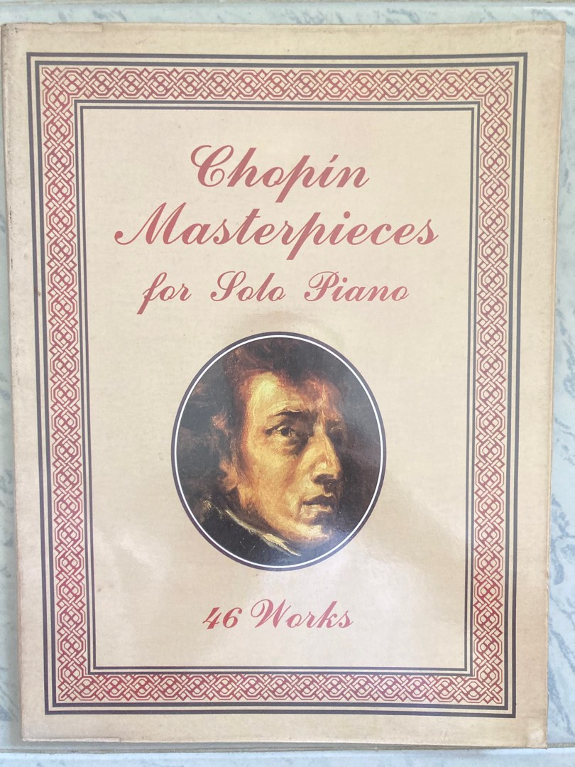 Chopin Masterpieces for Solo Piano: 46 works, Hobbies & Toys, Music & Media, Music Scores on ...