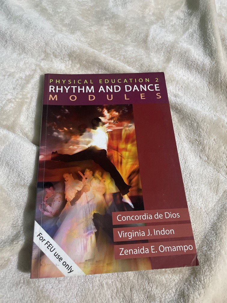Physical Education Rhythm and Dance Modules (FEU use only), Hobbies & Toys, Books & Magazines ...