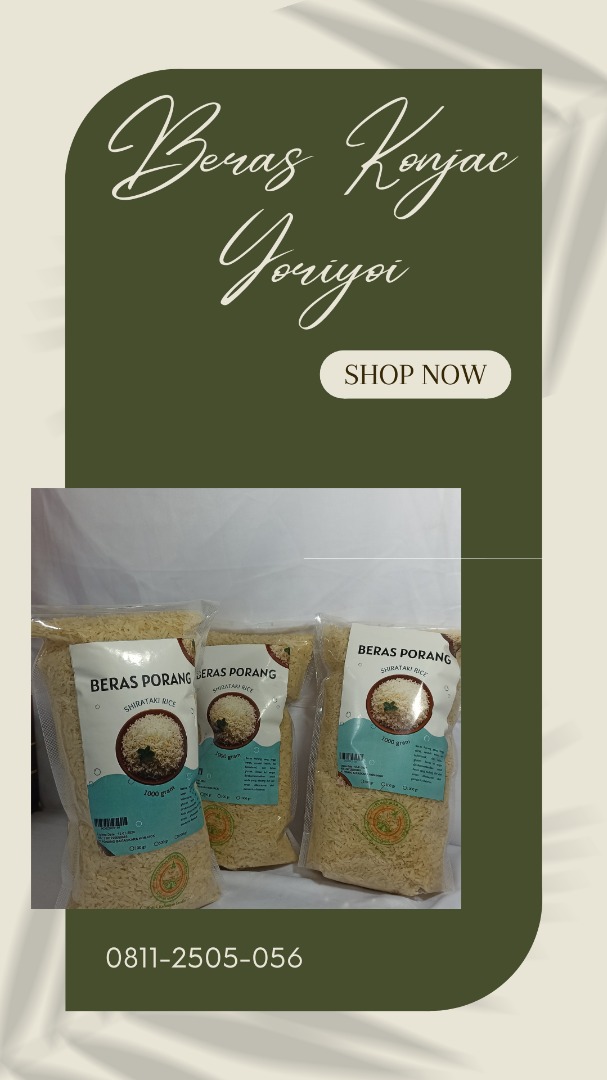 DISTRIBUTOR! Call. 0811-2505-056, Beras Konjac Yoriyoi, Makanan ... DISTRIBUTOR! Call. 0811-2505-056, Beras Konjac Yoriyoi, Makanan ...