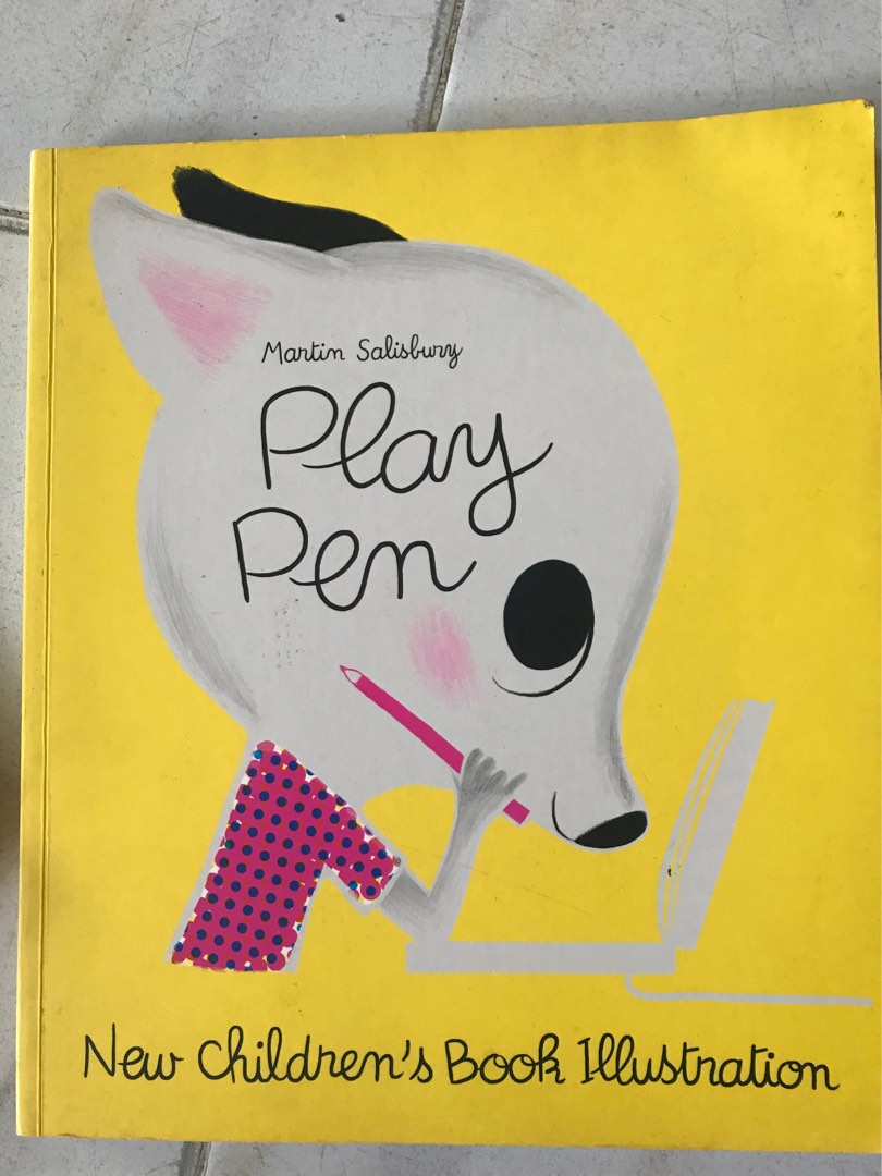 Play Pen- book on children’s illustration, Hobbies & Toys, Books ...
