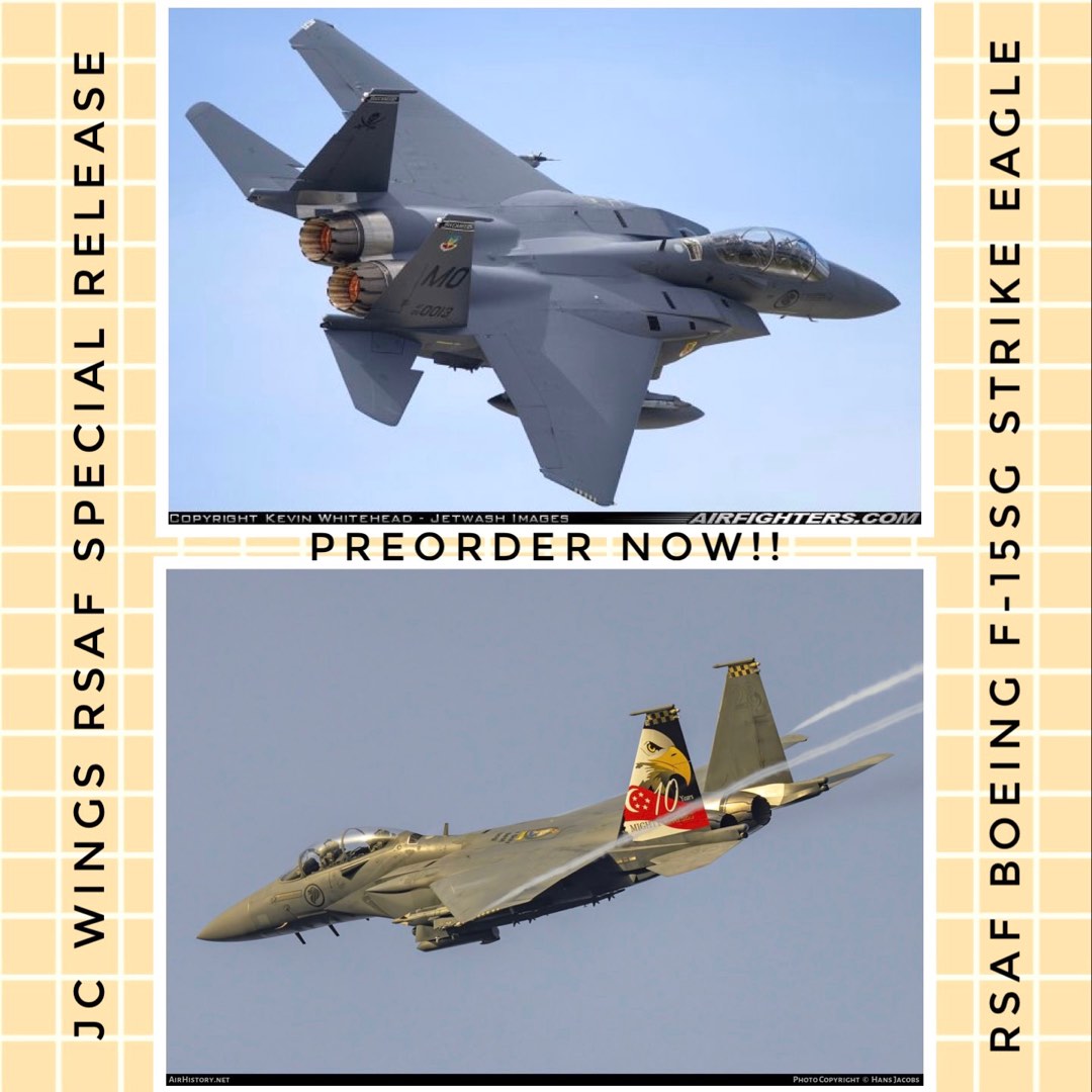 (JC WINGS) Republic Of Singapore Air Force RSAF Boeing F-15SG 149th SQN ...