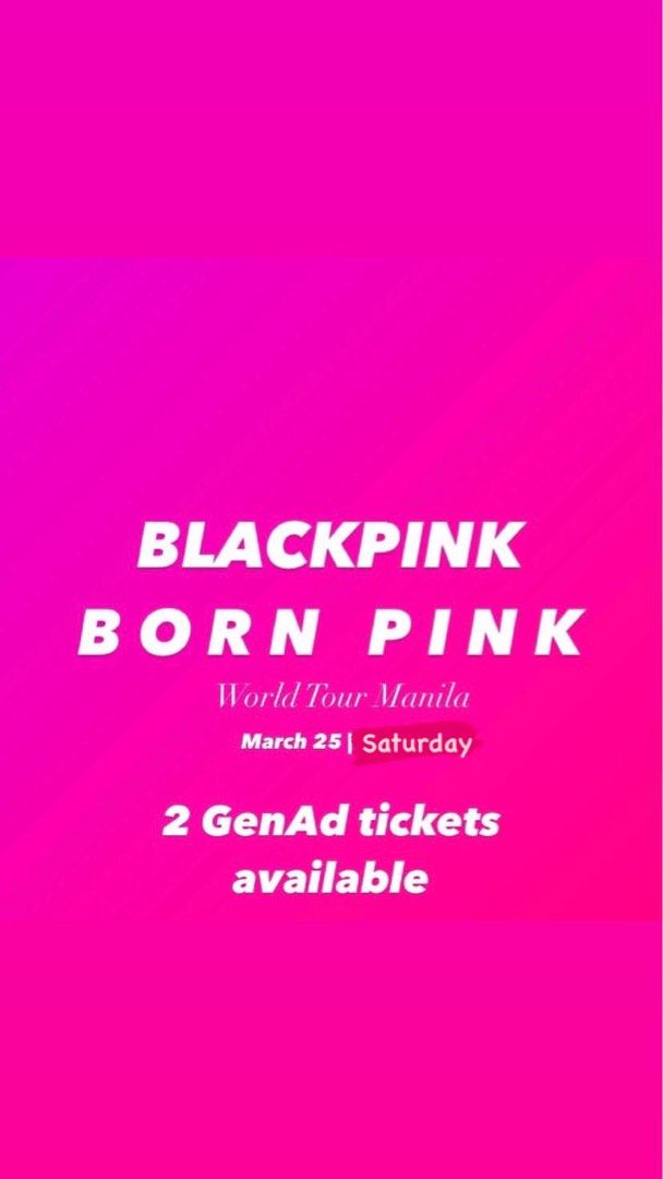 2 BLACKPINK CONCERT GEN AD TICKETS - March 25, 2023 on Carousell