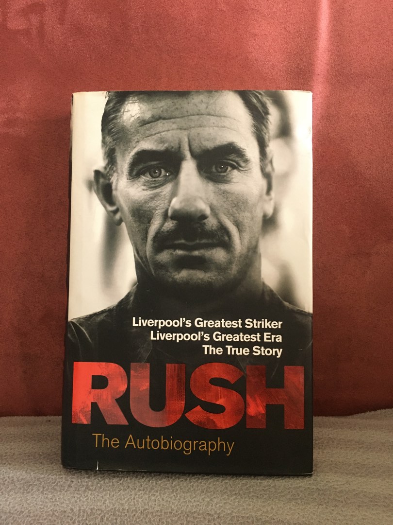 Liverpool Striker Ian Rush autobiography, Hobbies & Toys, Books ...