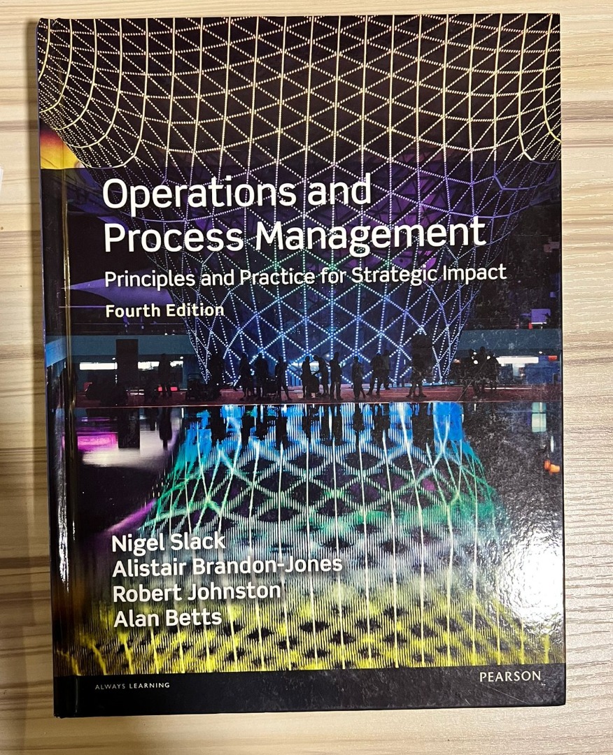Operations and Process Management 4th Edition by Pearson, MBA ...