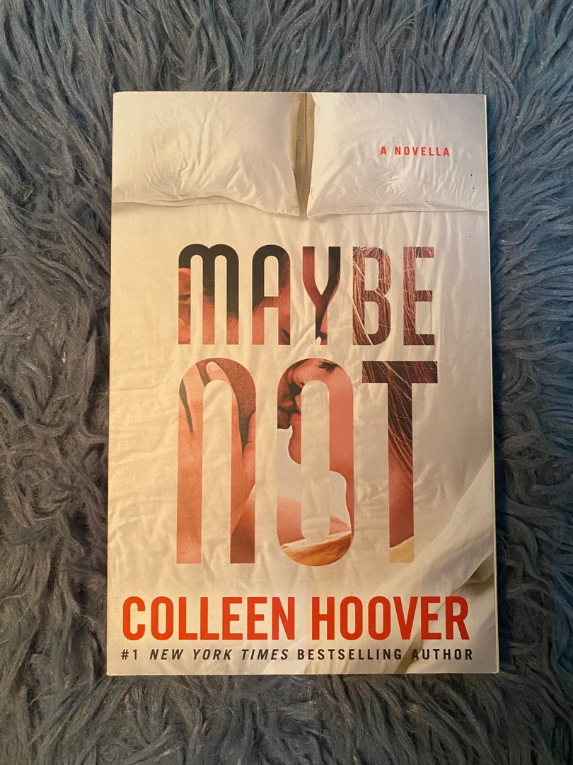LAST PRICE AUTHENTIC Maybe Not by Colleen Hoover, Hobbies & Toys, Books ...