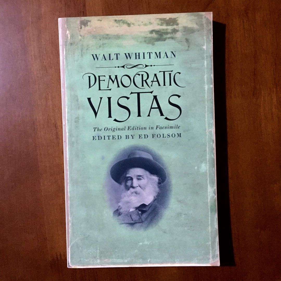 Democratic Vistas by Walt Whitman, Edited by Ed Folsom (Original ...