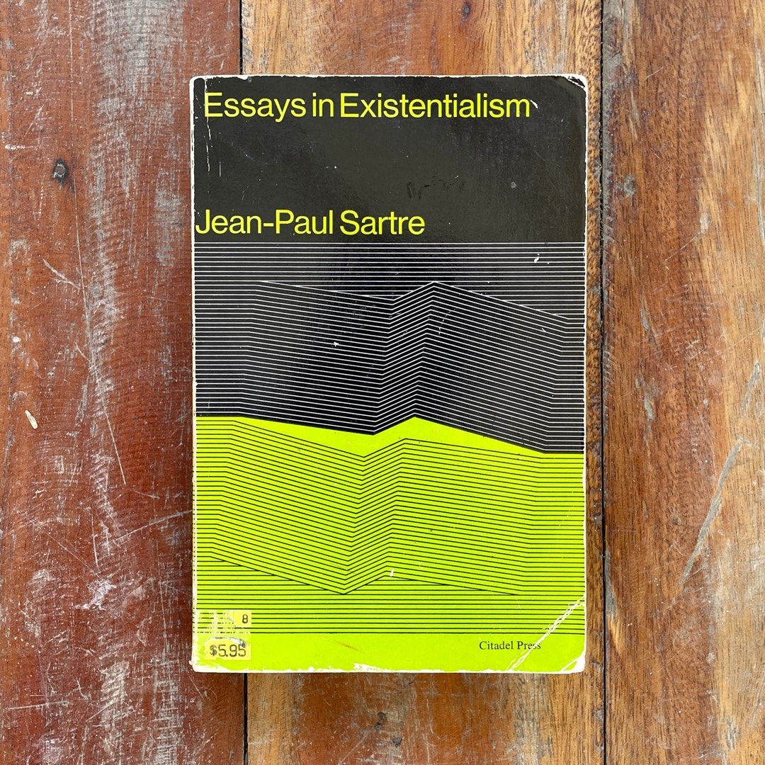 Essays in Existentialism Jean Paul Sartre Philosophy Classics on Carousell