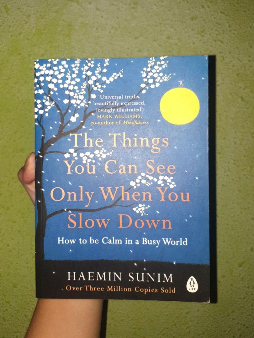 Haemin Sunim: The Things You Can See Only When You Slow Down, Hobbies ...