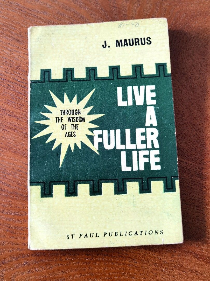 Vintage Book 1969 Live A Fuller Life Book By J Maurus, Hobbies & Toys ...