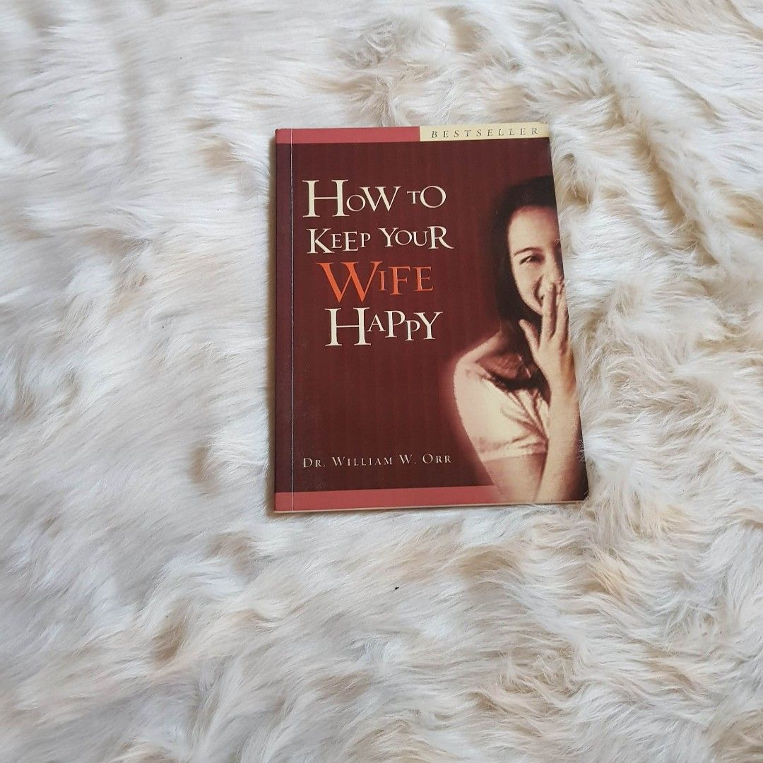 How To Make Your Wife Happy Hobbies And Toys Books And Magazines Fiction