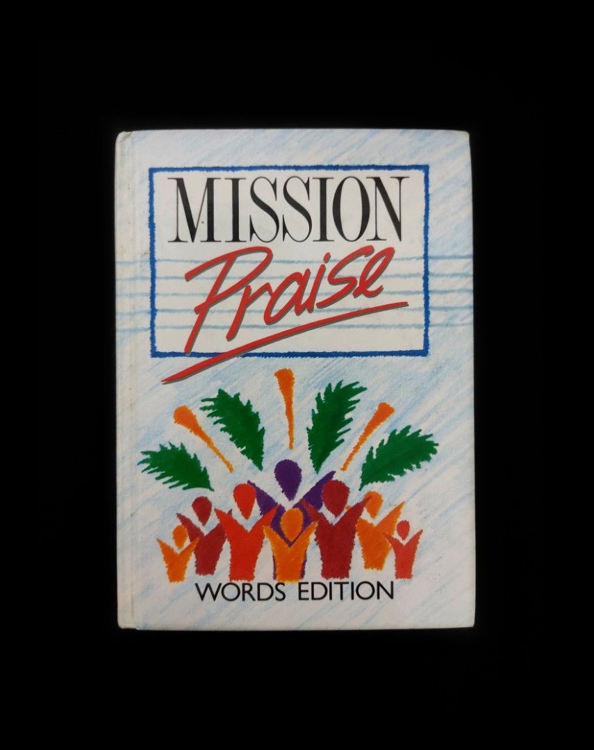 Mission Praise by Horrobin & Leavers (Words Edition, Hardbound) on ...