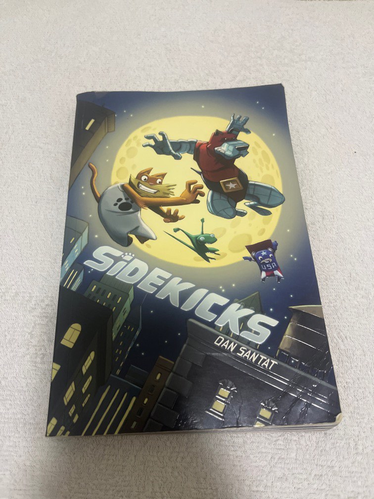 Sidekicks by Dan Santat, Hobbies & Toys, Books & Magazines, Fiction ...