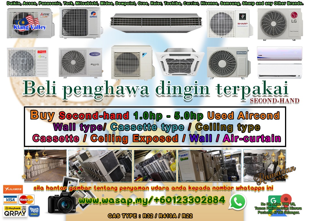 Beli Penghawa Dingin / Penyaman Udara Terpakai / Trade-in Used Aircon / Wall Type /Ceiling ...