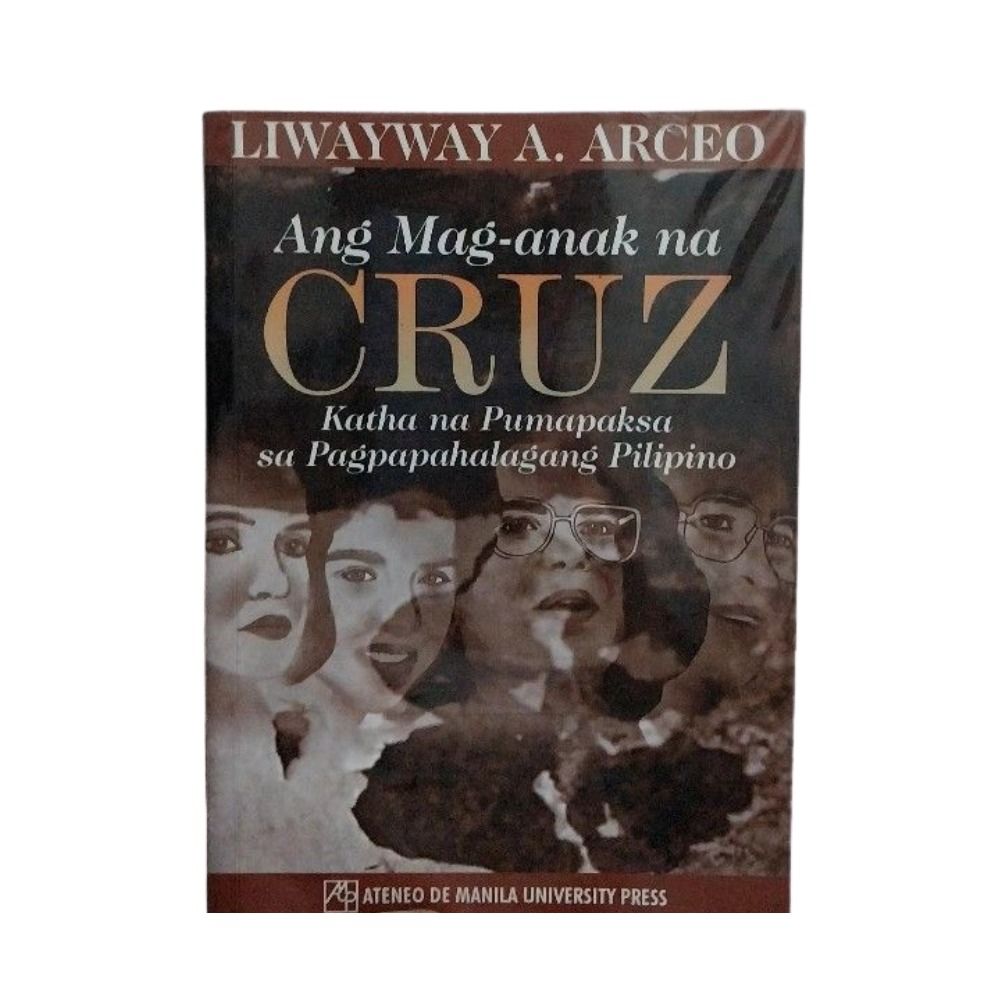 Liwayway A. Arceo - Ang Mag-anak na Cruz. Ateneo De Manila University ...