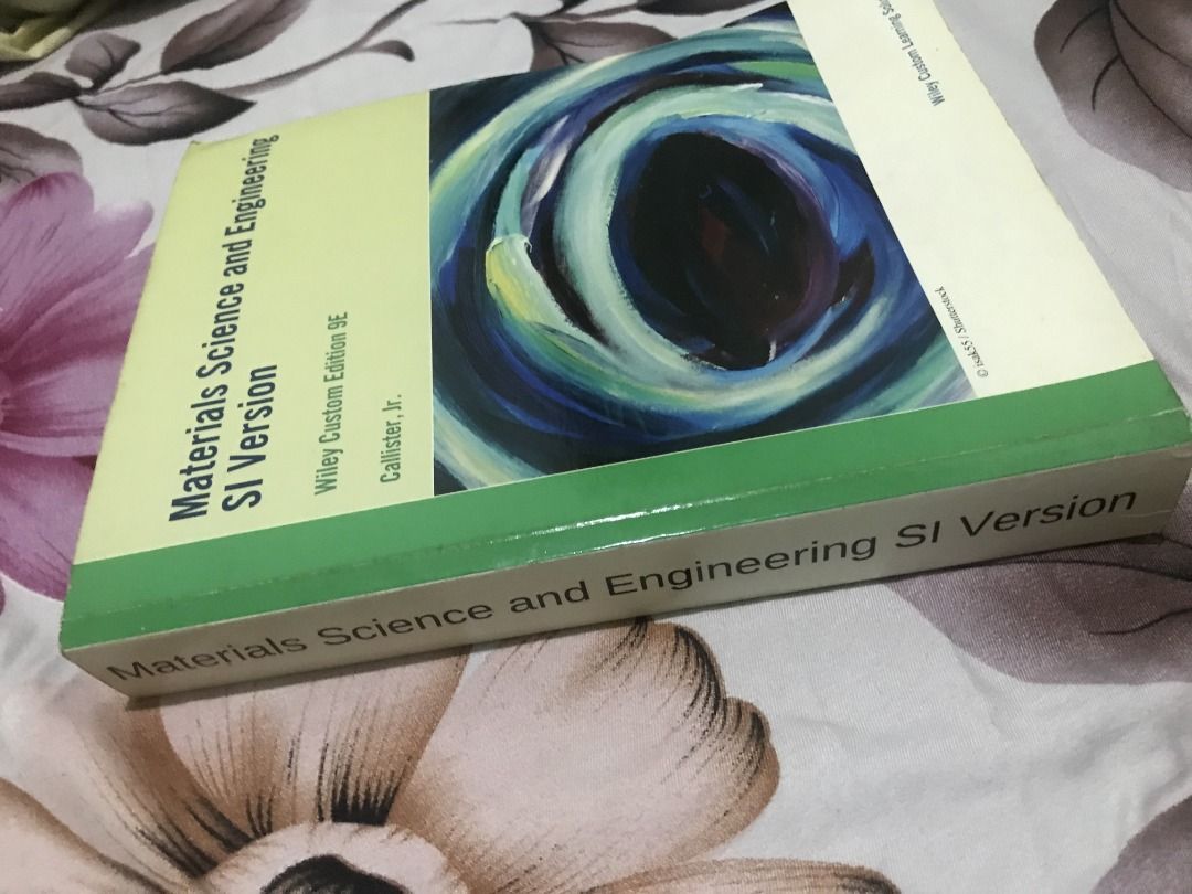 Materials Science and Engineering SI Version by Callister, Hobbies ...