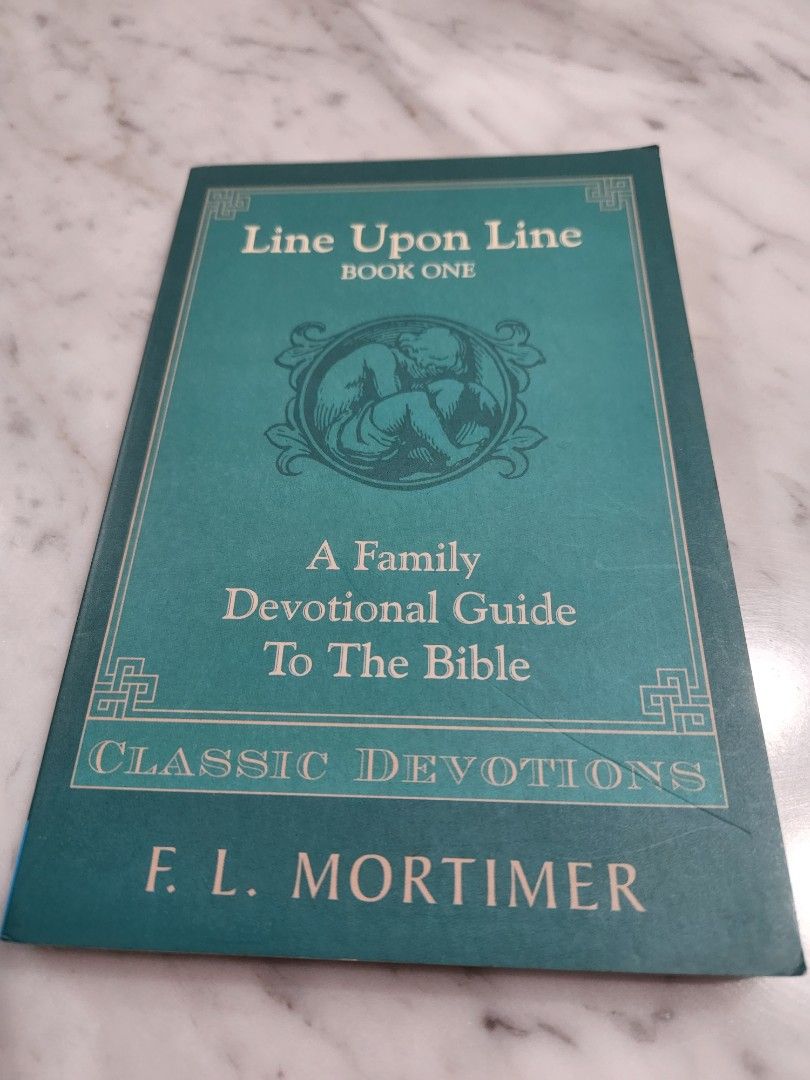 Line upon Line Book One A Family Devotional Guide to the Bible by F.L ...