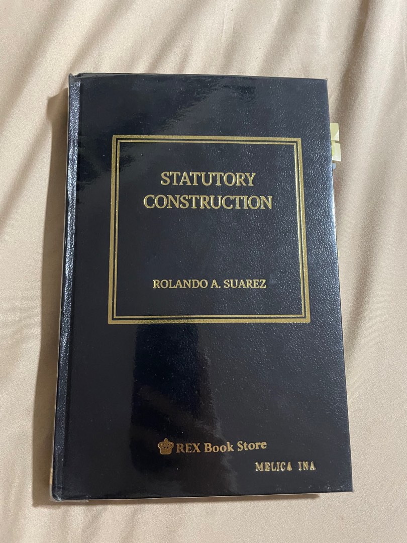 Statutory Construction by Prof Suarez, Hobbies & Toys, Books ...