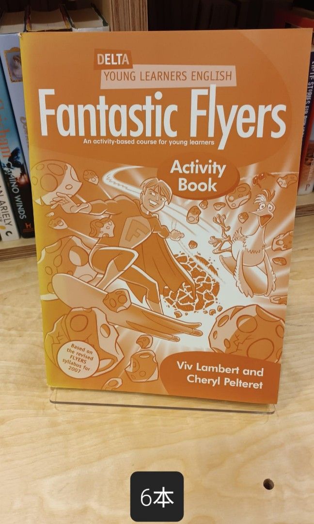 Delta Young Learners English: Fantastic Flyers Teachers Book, Pupil's ...