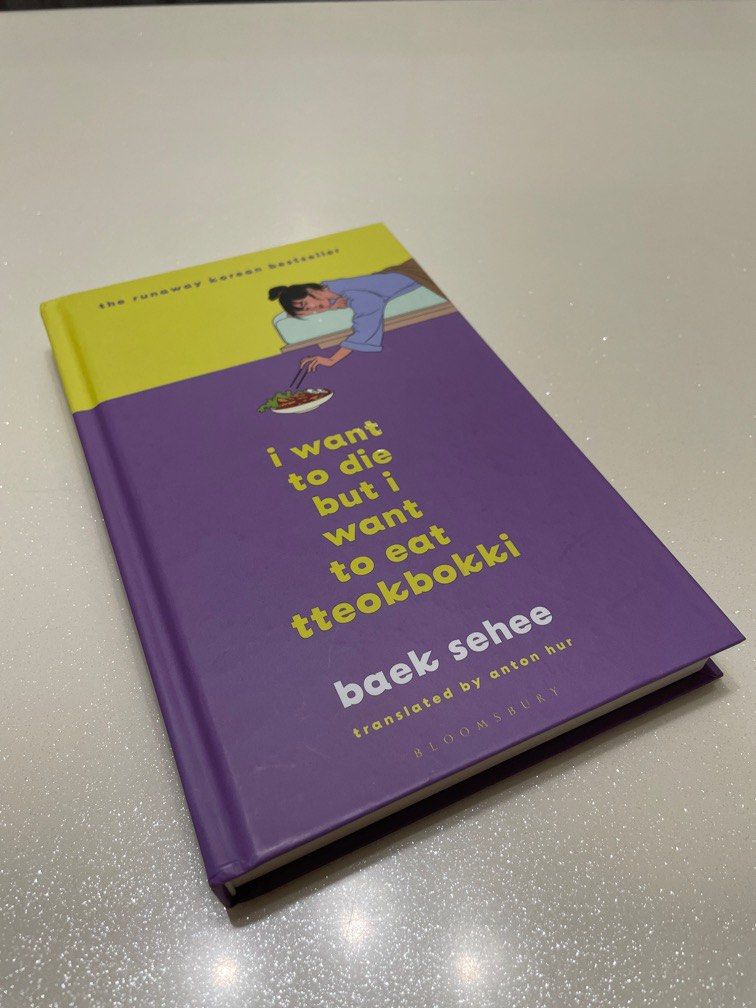I want to die but I want to eat tteokbokki book by Baek Sehee, Hobbies ...