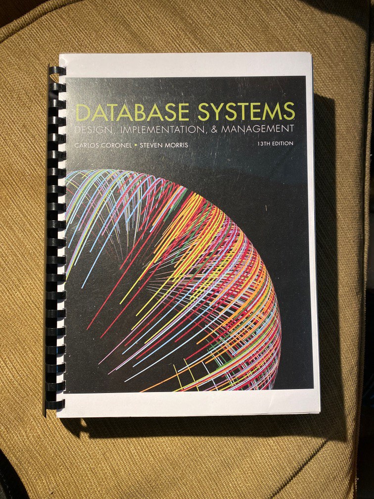 ICT200 - Database Systems : Design, Implementation & Management (13th ... ICT200 - Database Systems : Design, Implementation & Management (13th ...