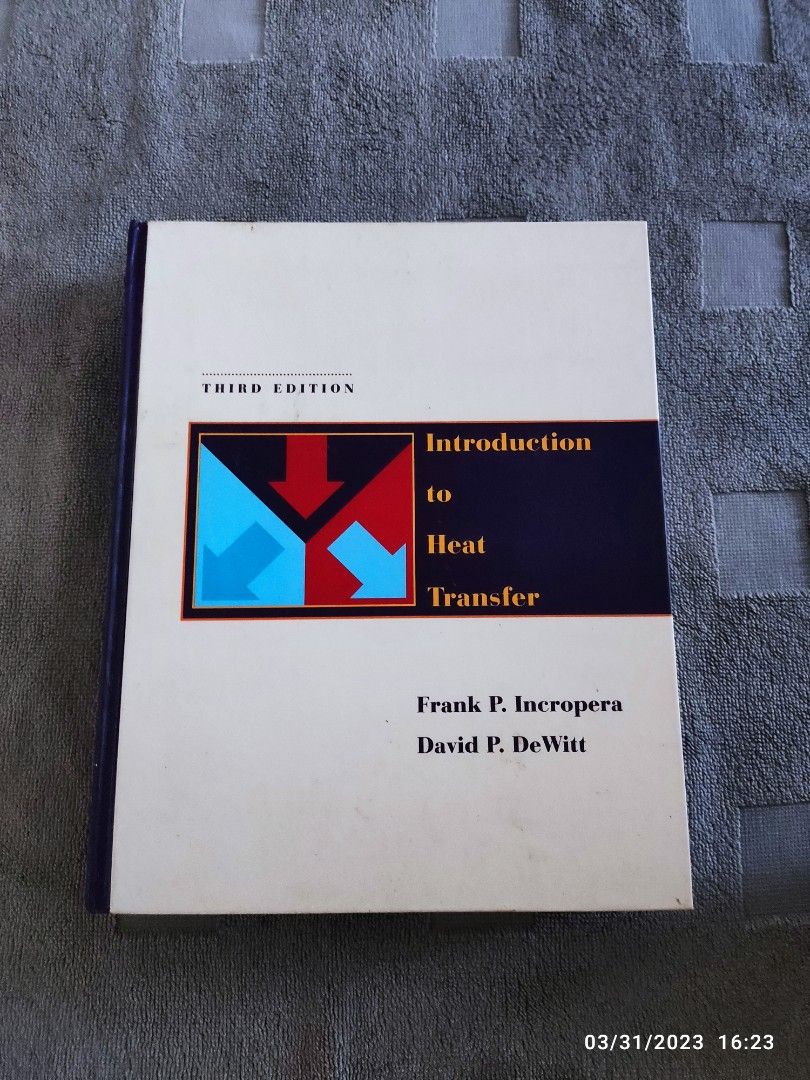Introduction to Heat Transfer (Incropera and DeWitt), Hobbies & Toys, Books & Magazines ...