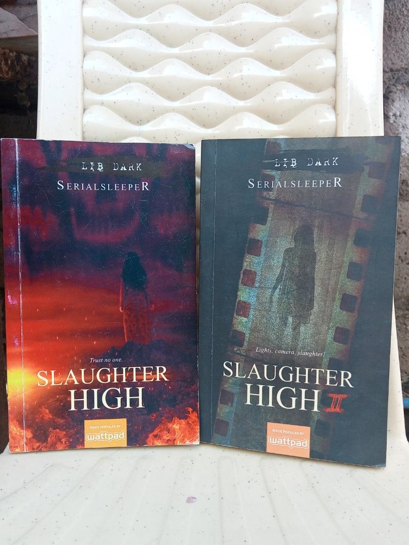 (RARE) SLAUGHTER HIGH 1&2 by SERIALSLEEPER (WATTPAD) LIB DARK, Hobbies ...