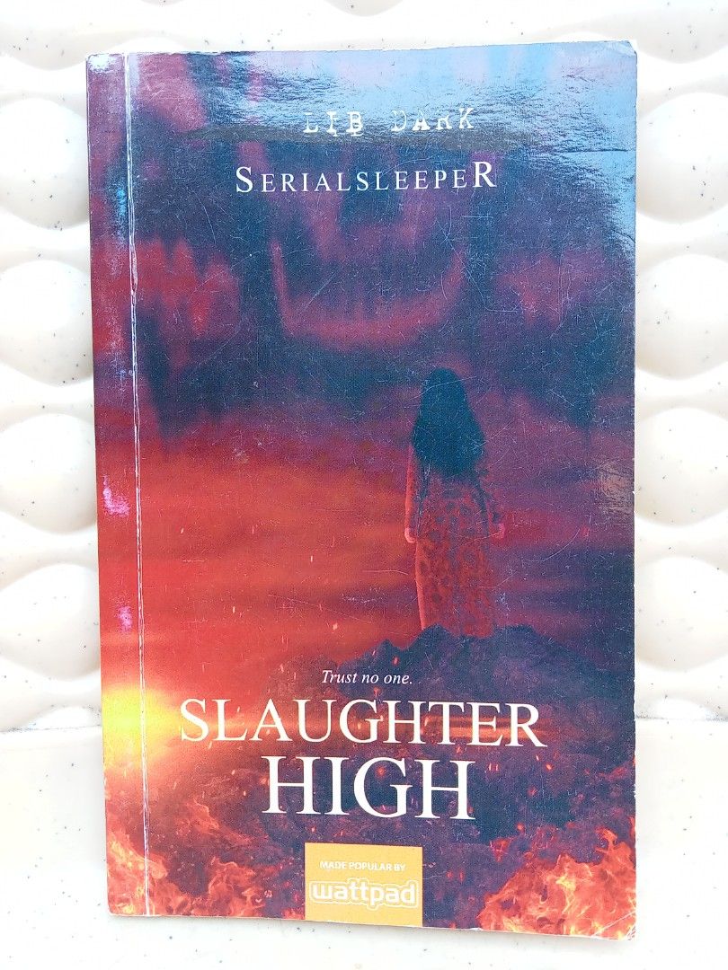 (RARE) SLAUGHTER HIGH by SERIALSLEEPER (WATTPAD) LIB DARK, Hobbies ...
