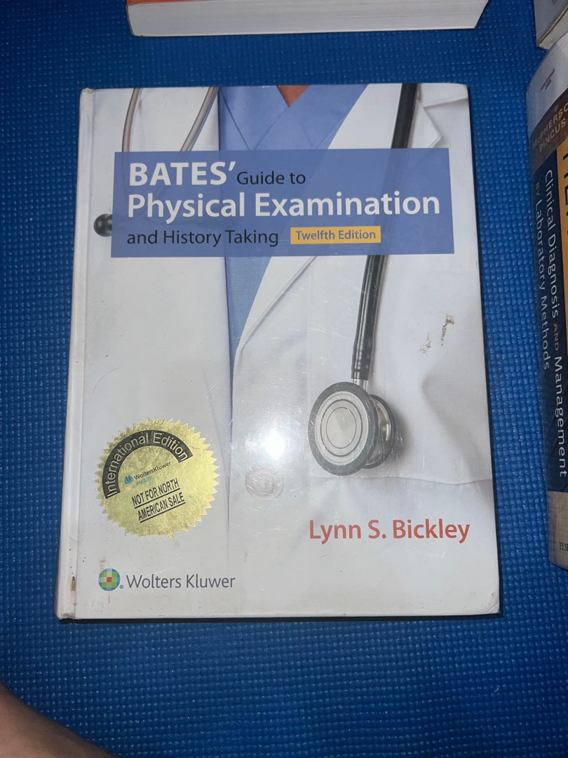 BATES' Guide to Physical Examination and History Taking Twelfth Edition ...