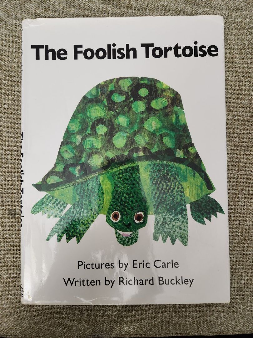 Eric Carle - The Foolish Tortoise, 興趣及遊戲, 書本 & 文具, 小說及非小說 - Carousell