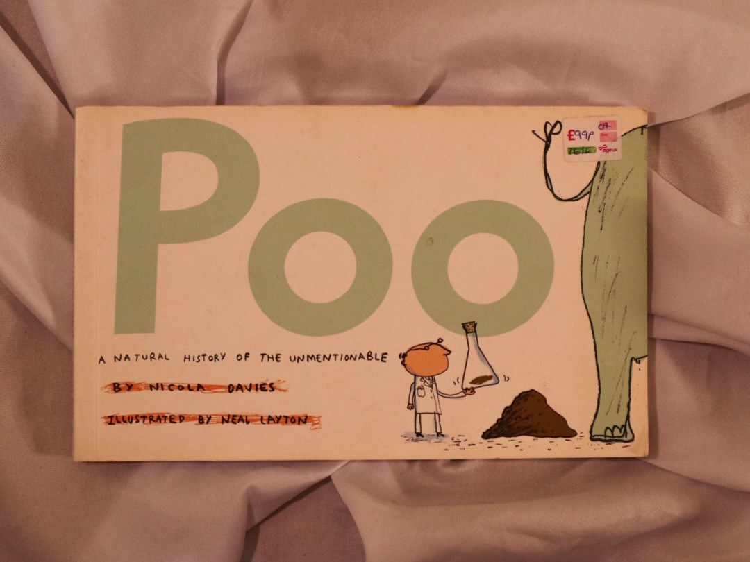POO: A NATURAL HISTORY OF THE UNMENTIONABLE - Nicola Davies on Carousell