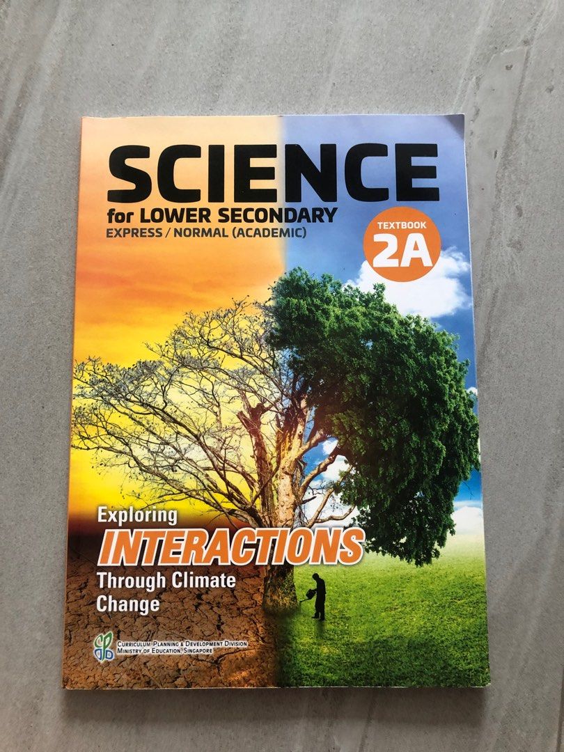 Secondary 2 Science Textbook 2A E/NA (Exploring Interactions Through ...