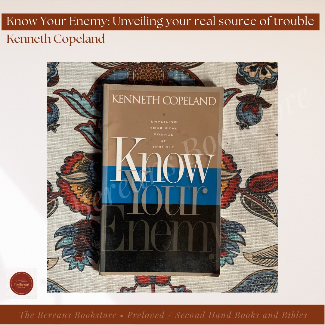 Know Your Enemy by Kenneth Copeland (christian books) | The Bereans ...