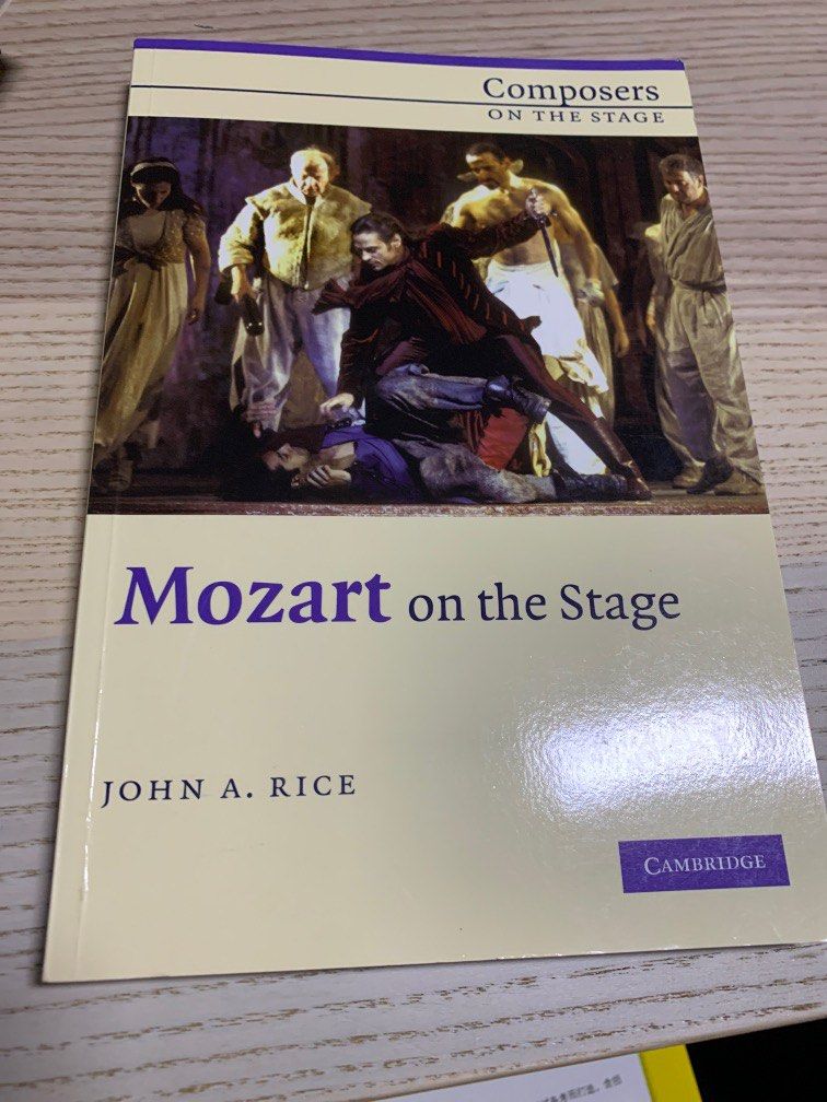 Mozart in the stage - John A. Rice, Hobbies & Toys, Books & Magazines ...