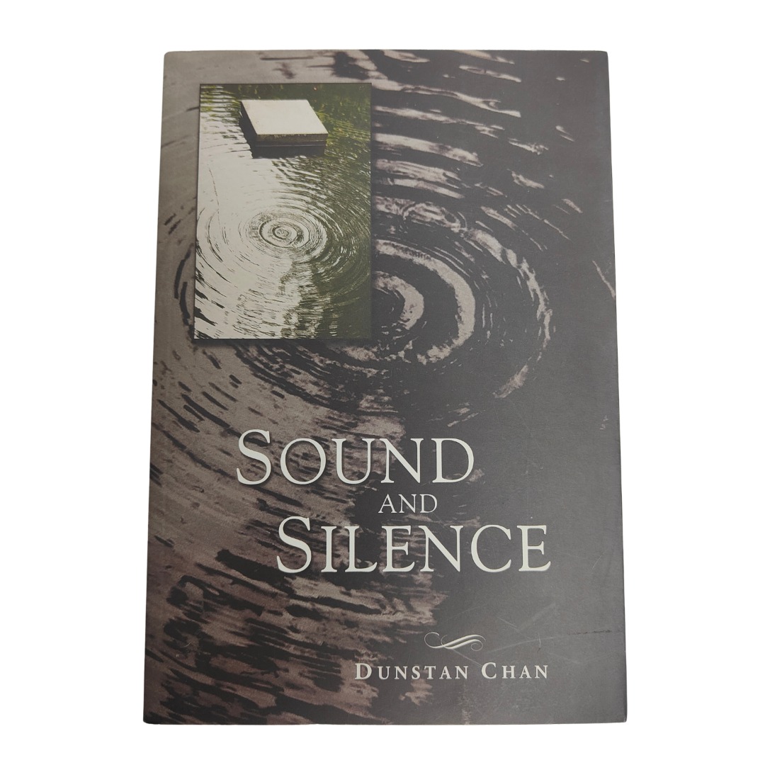 Sound and Silence(Dunstan Chan), Hobbies & Toys, Books & Magazines ...