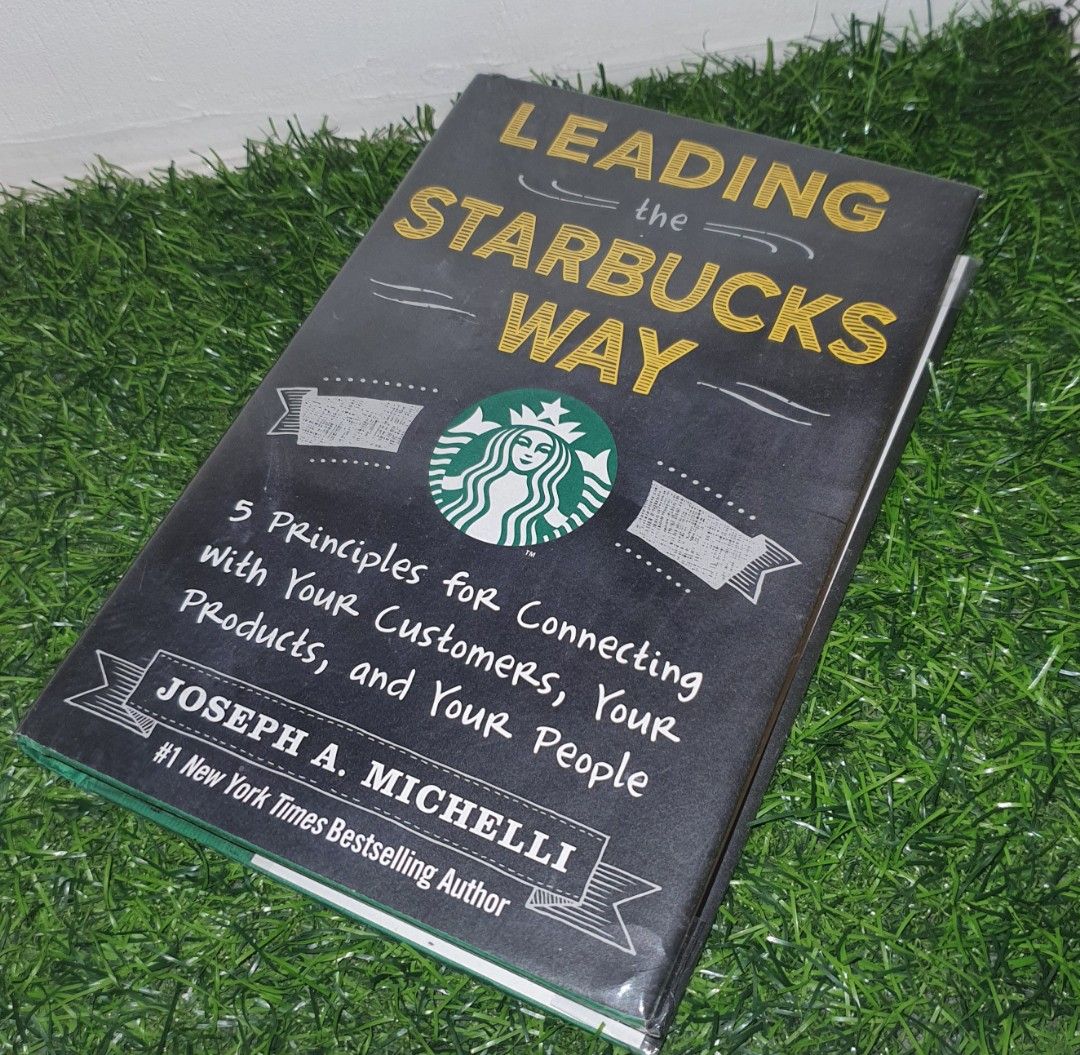 Leading thr Starbucks Way Hard Bound cover, Hobbies & Toys, Books ...
