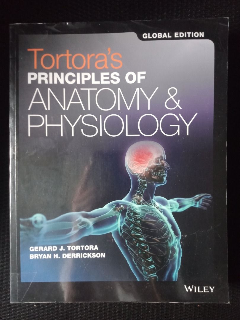 Tortora's Principles of Anatomy and Physiology, 15th Edition, Global ...