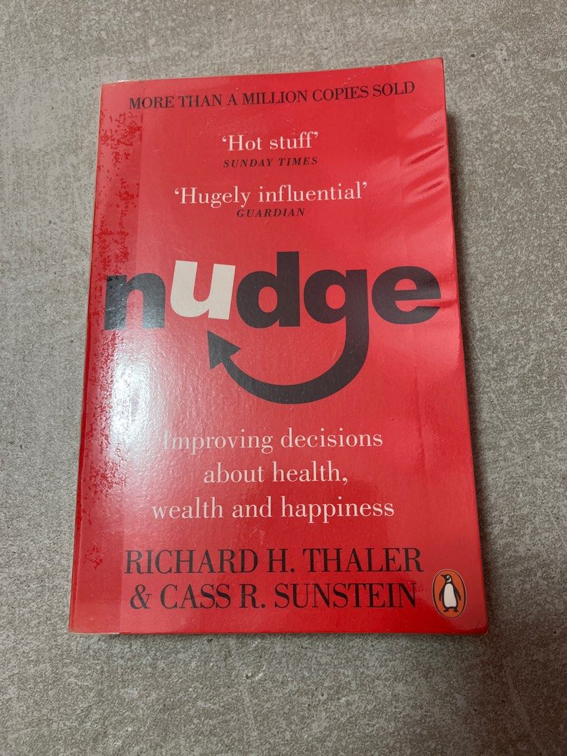 Nudge: Improving Decisions About Health, Wealth and Happiness, Hobbies ...