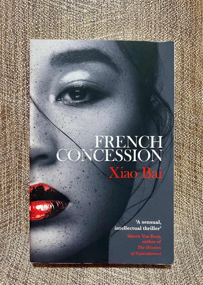 FRENCH CONCESSION by Xiao Bai, Hobbies & Toys, Books & Magazines ...