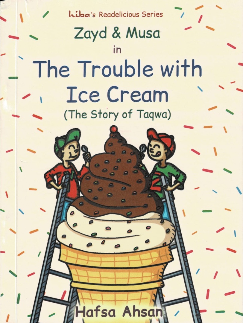 Zayd & Musa in The Trouble with Ice Cream (The story of Taqwa), Hobbies ...