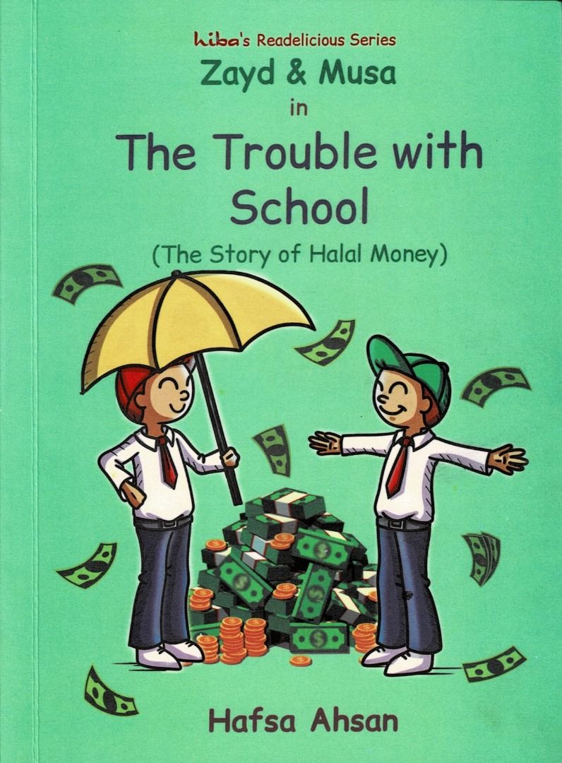 Zayd & Musa in The Trouble with School (The Story of Halal Money ...
